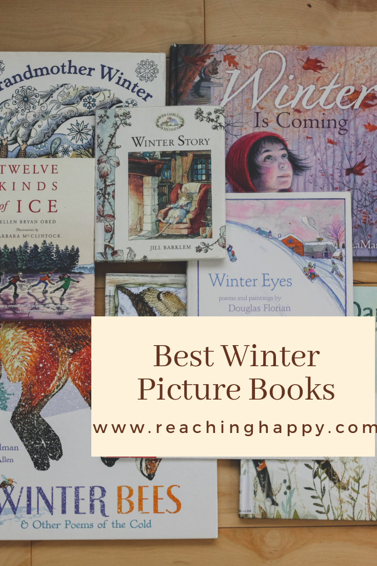 We are sharing our favorite Winter Themed Picture Books | Reaching Happy