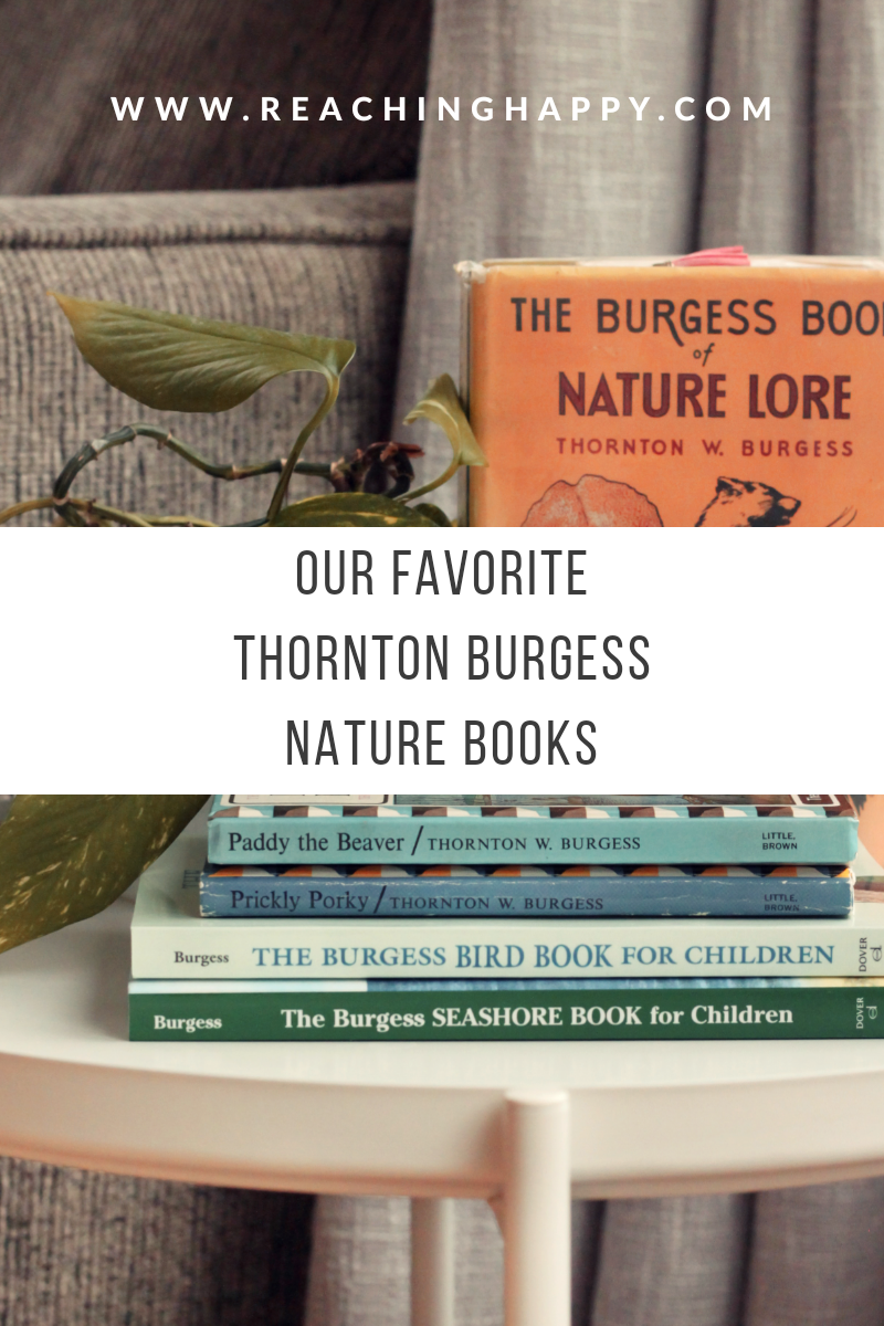 The Best Thornton Burgess Nature books | Reaching Happy