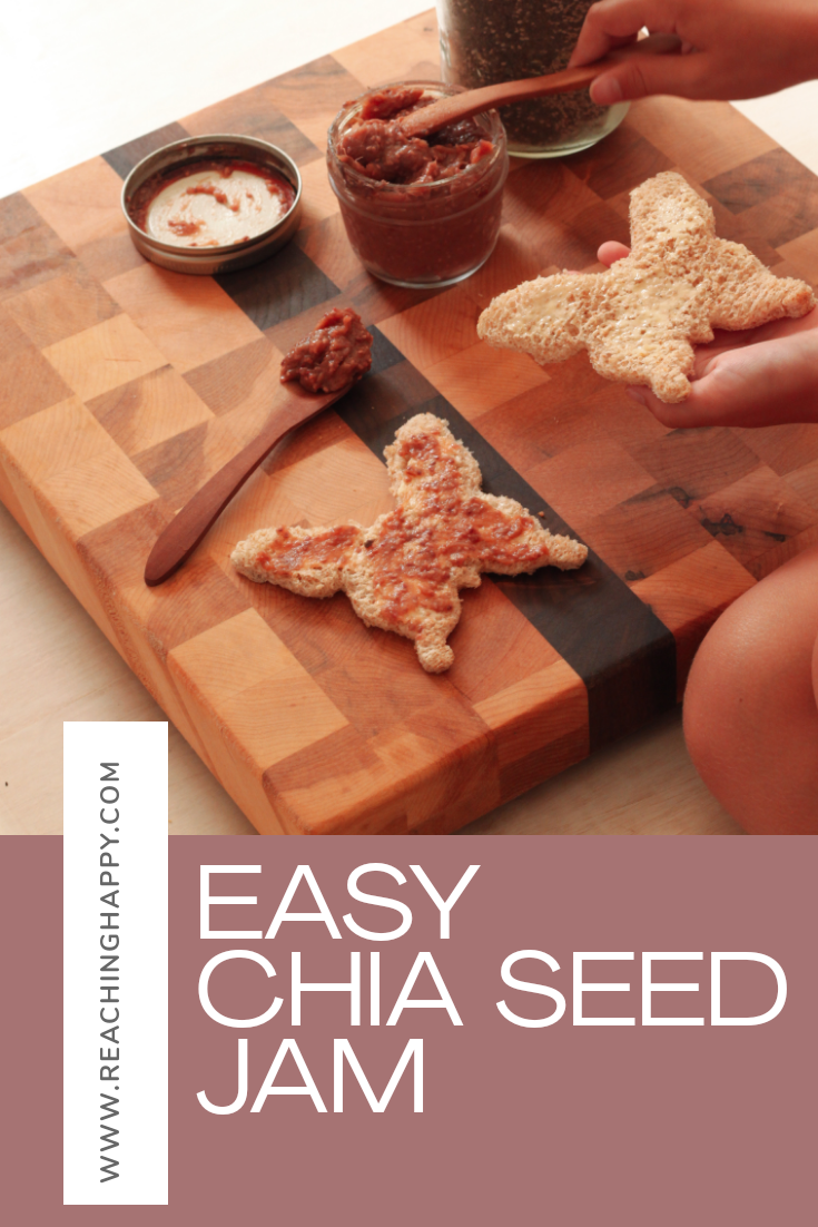 Chia Seed Jam with Kids | Reaching Happy