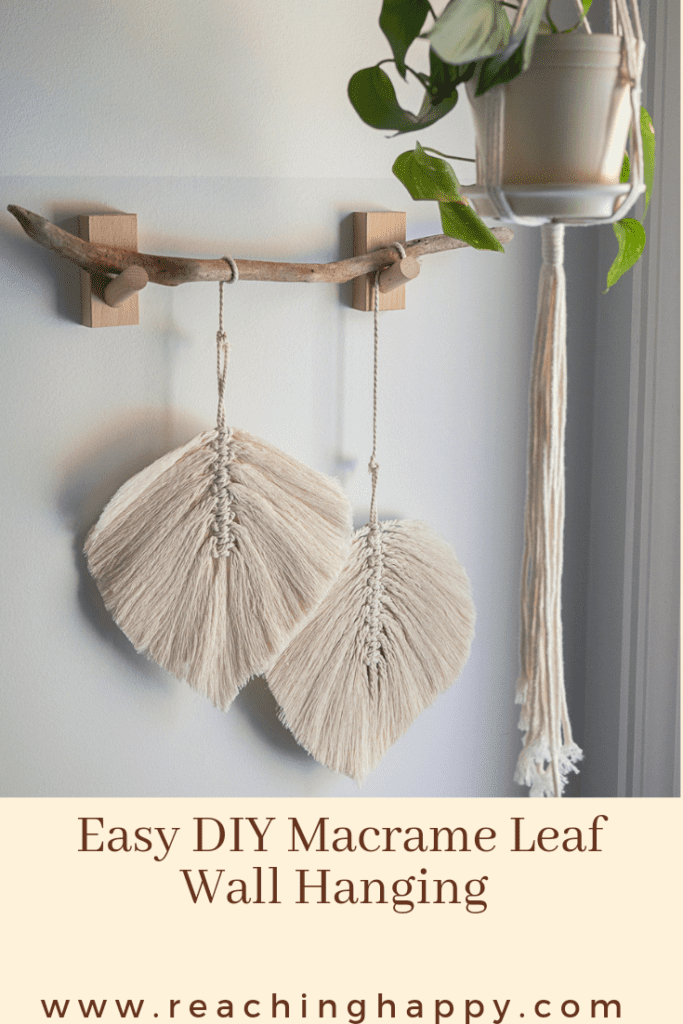 Easy DIY Macrame Leaves | Reaching Happy