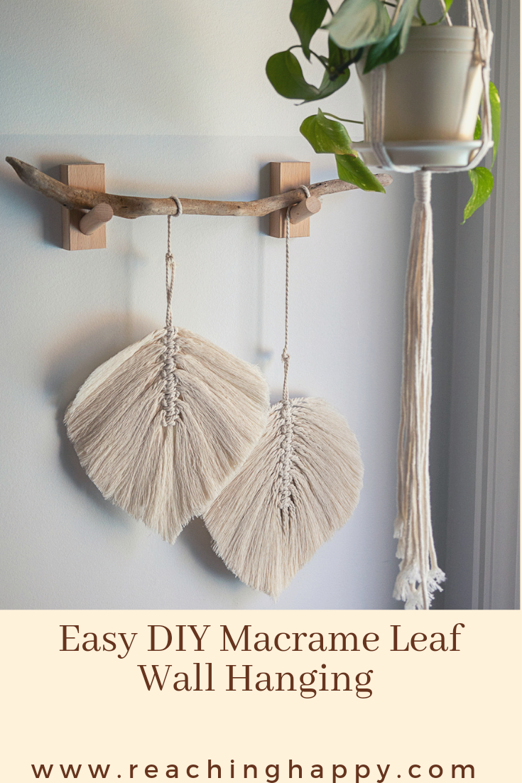 Easy DIY Macrame Leaves | Reaching Happy